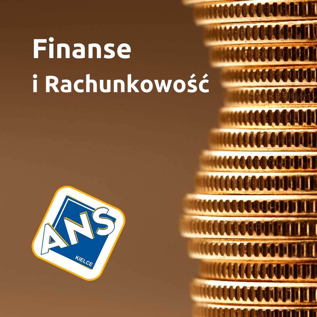 Finanse i Rachunkowość - Akademia Nauk Stosowanych im. prof. Edwarda ...